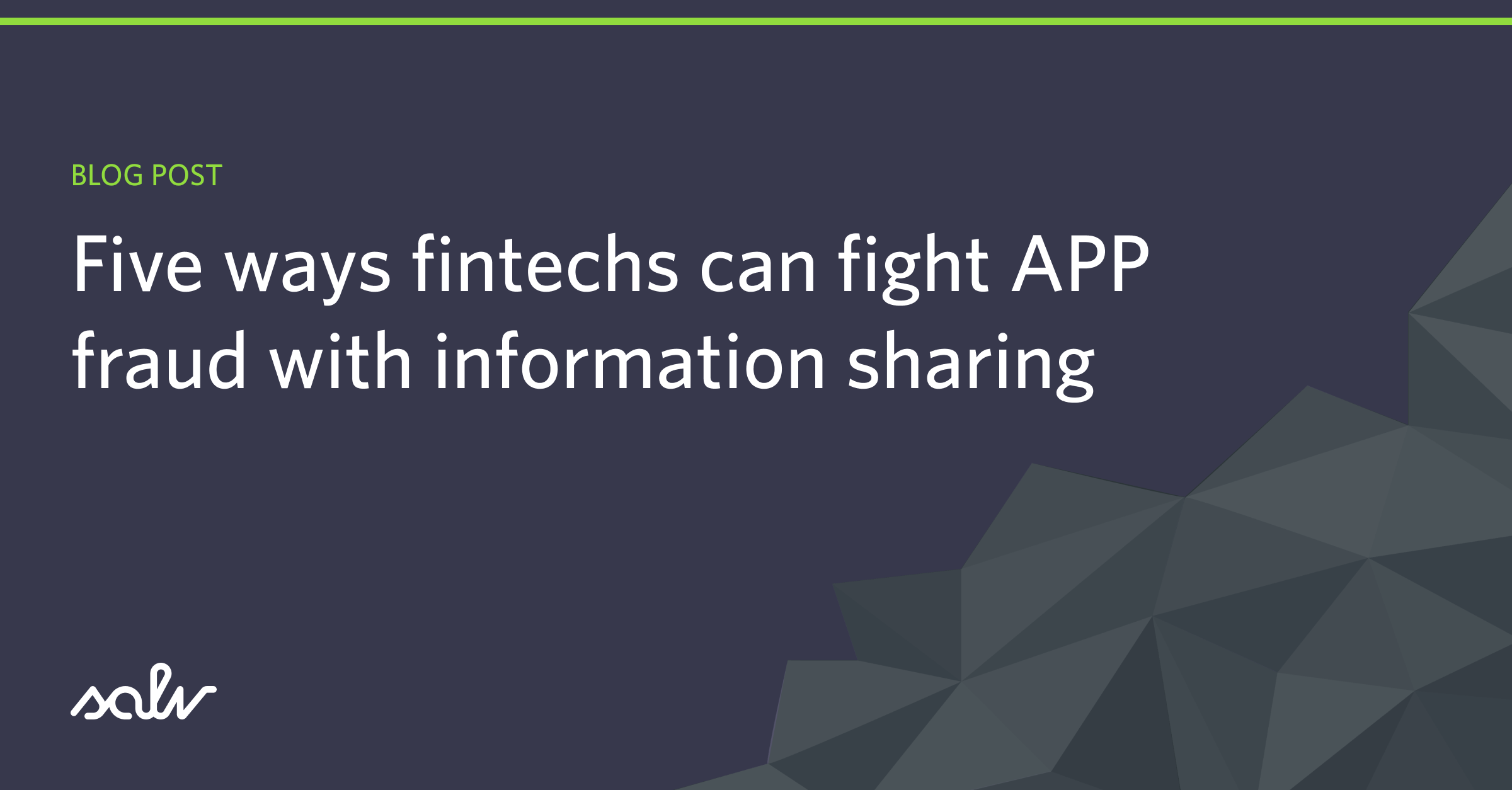 Five ways fintechs can fight APP fraud with information sharing