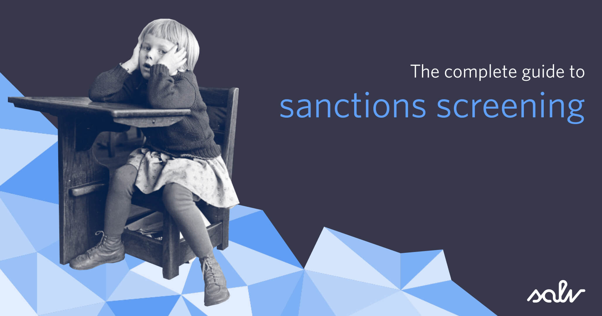 The complete guide to sanctions screening