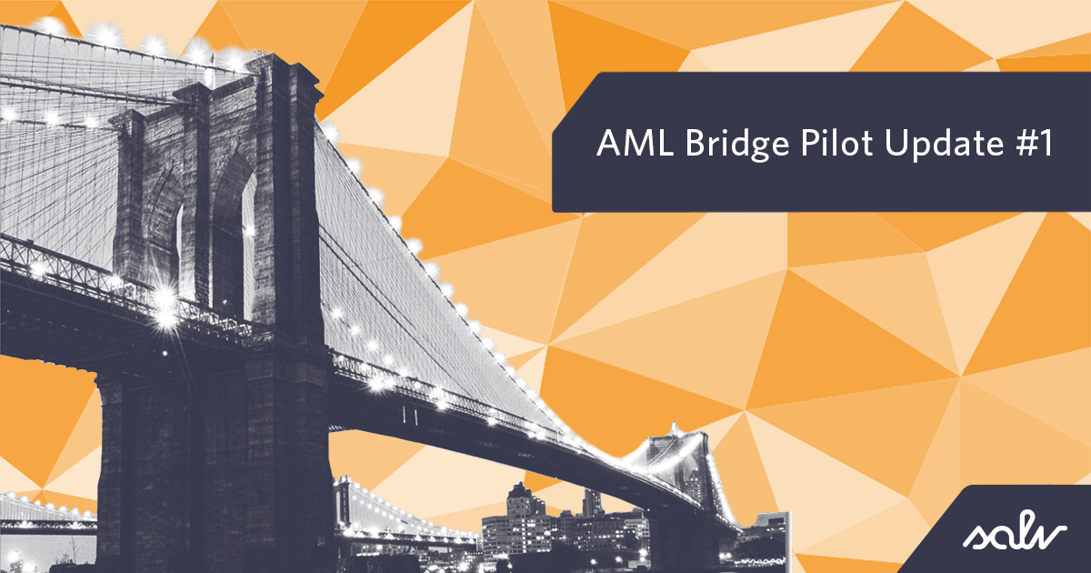 AML Bridge pilot update – December 2020